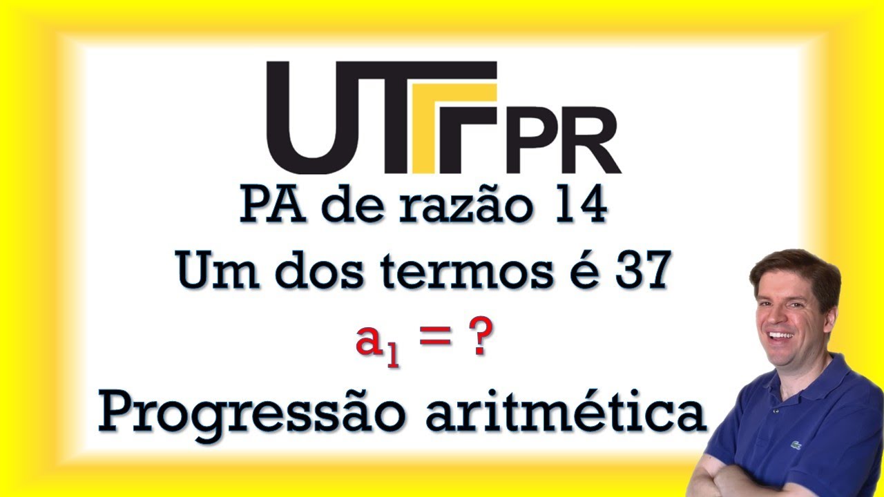 Uma progressão aritmética de razão 14 tem o primeiro termo a1 positivo e menor que 10. - YouTube