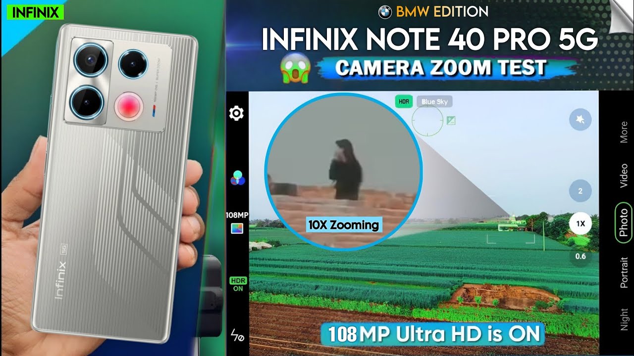 BMW Edition - Infinix Note 40 Pro 5G Zoom Test || 108MP Camera Zooming ...