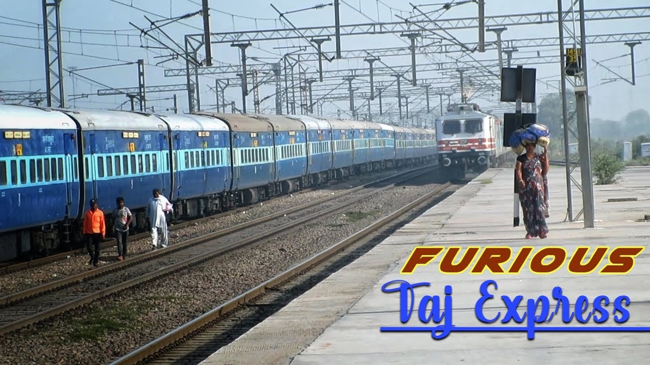 गुस्से में ताज एक्सप्रैस। Furious Taj Express goes past Asaoti - YouTube