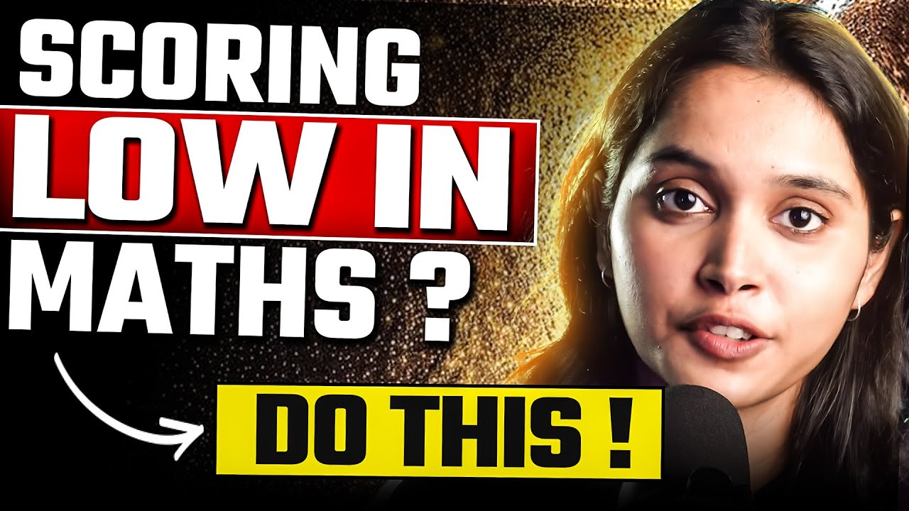 Scoring Low Marks in MATHS EXAM | Watch This and Increase Your ...