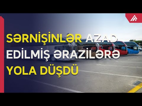 Şuşa və Ağdama ilk sərnişin avtobusları yola düşüb