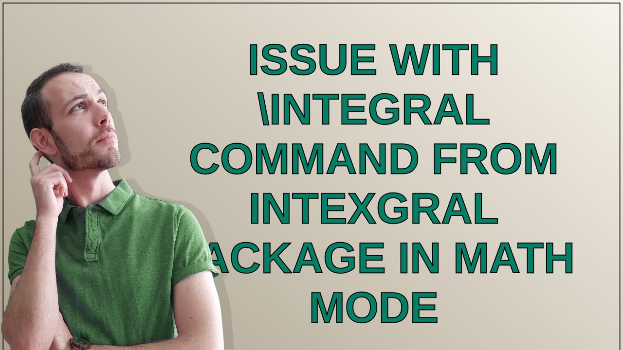 Tex: Issue with integral command from intexgral package in math mode - YouTube