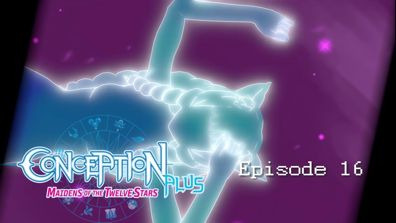 Conception Plus: Maidens of the Twelve Stars - Episode 16 - [Stronger ...
