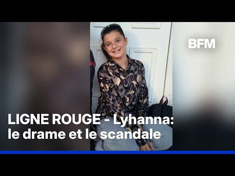 LIGNE ROUGE - Lyhanna: le drame et le scandale