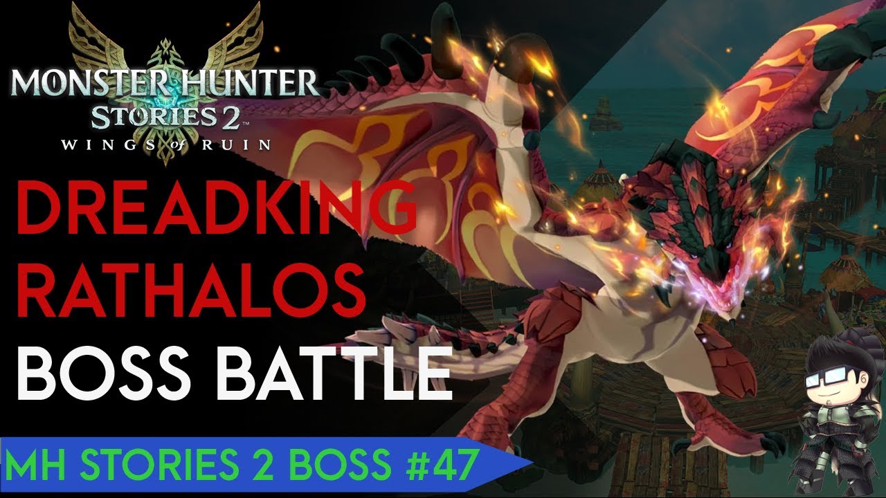 Dreadking Rathalos Boss Battle | MH Stories 2 Boss #47 - YouTube