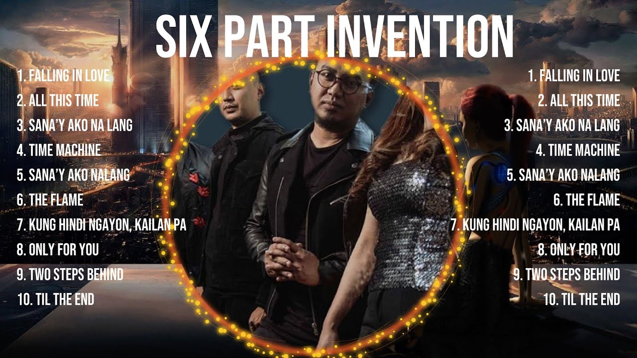 Six Part Invention 2024 Songs ~ Six Part Invention 2024 Music Of All ...