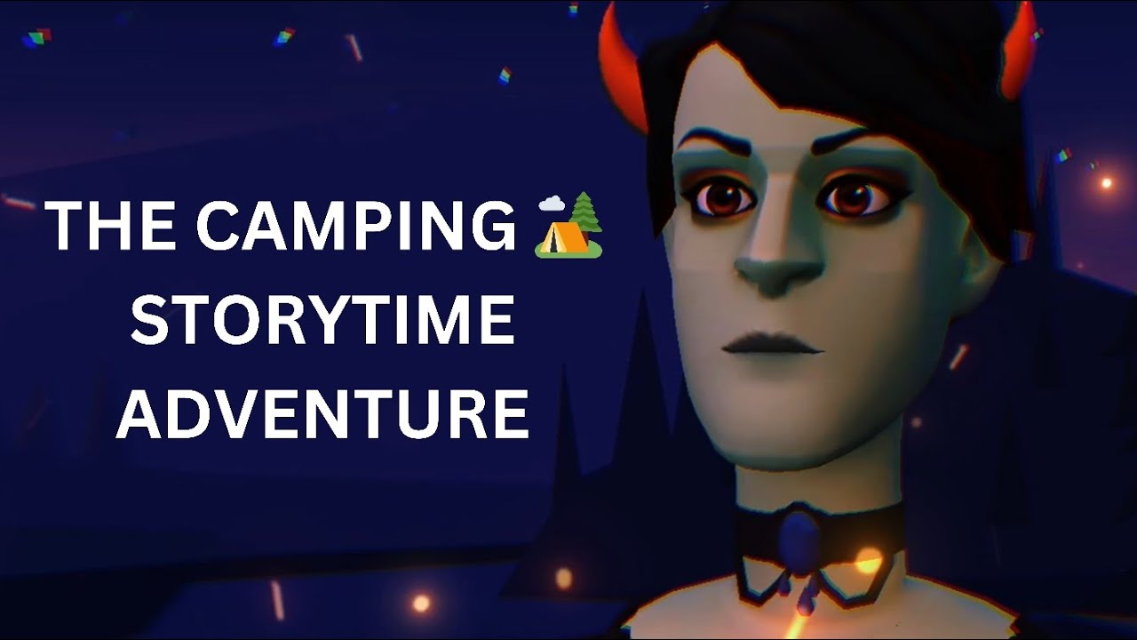 THE CAMPING STORYTIME ADVENTURE 🏕️ - YouTube