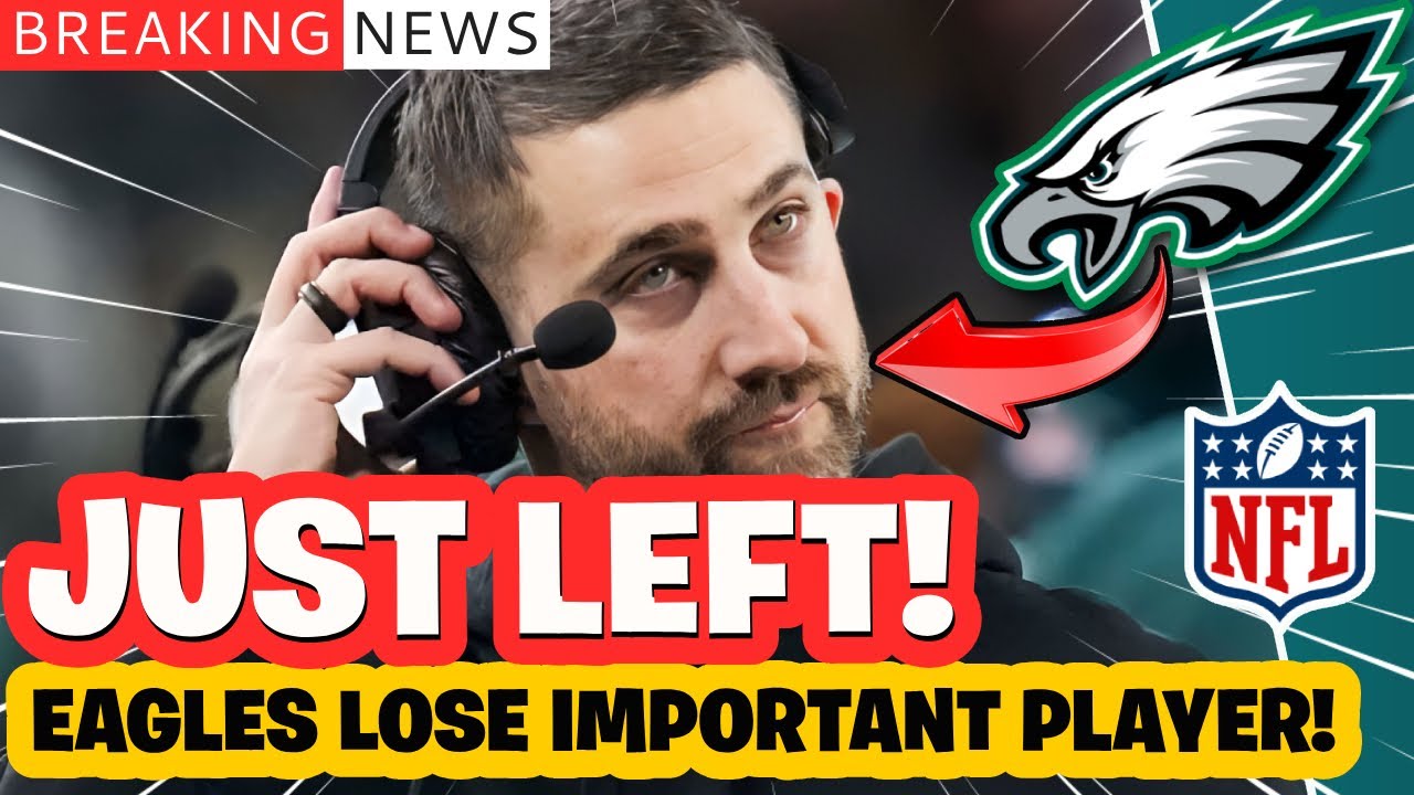 RELEASED NOW! END OF THE SEASON FOR HIM! PHILADELPHIA EAGLES NEWS TODAY ...
