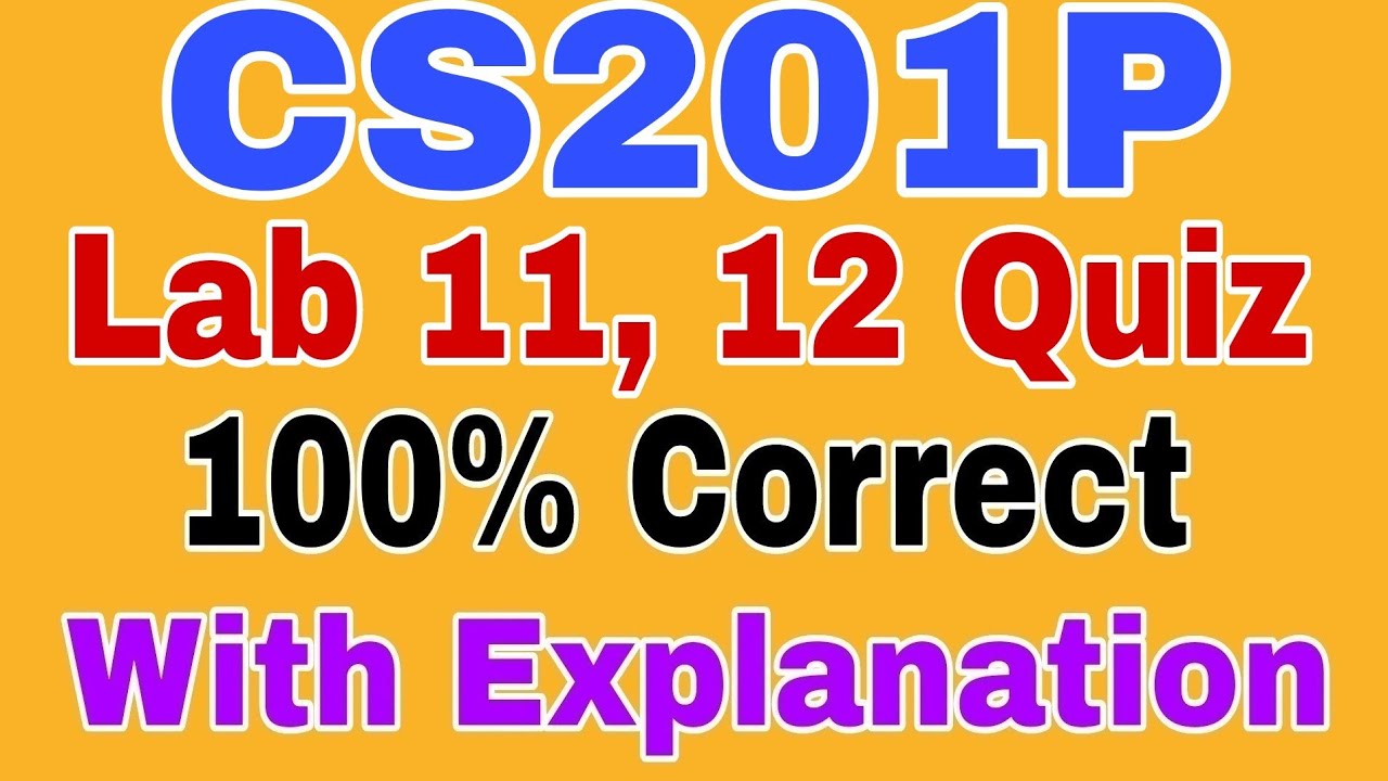 Cs201p Lab 11and12quiz Spring 2023 Youtube
