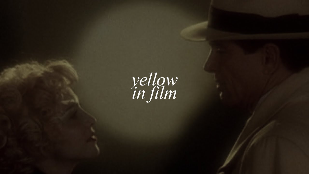 yellow in film - YouTube