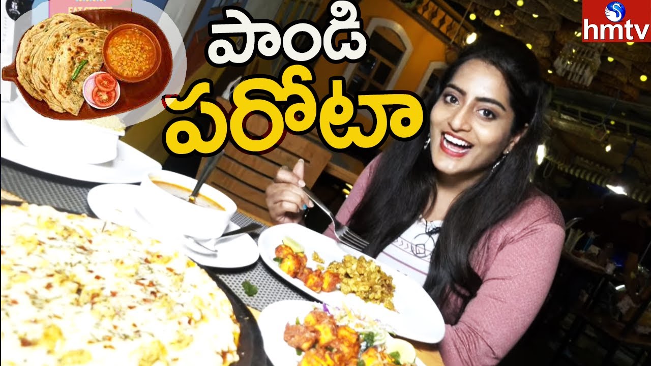 Pondy Parottas in Hyderabad | Types Of Parottas | Eat Street | Aha Emi ...