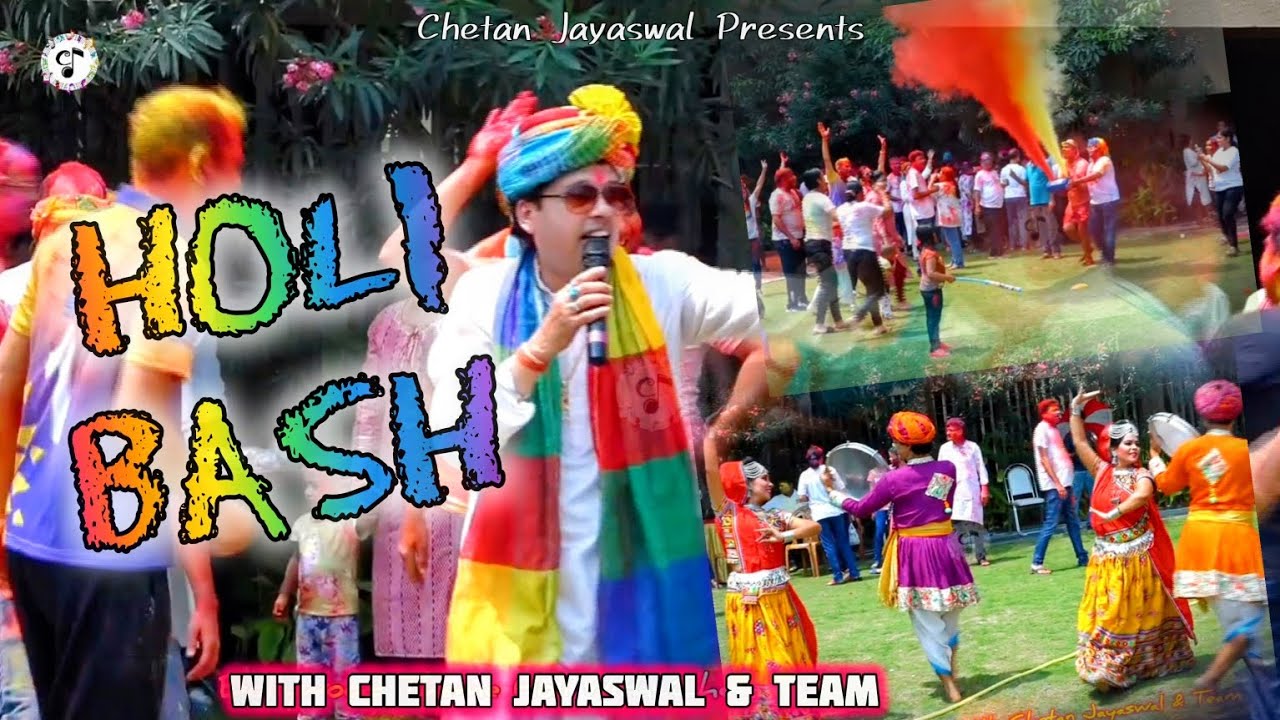 Holi Dhamal | Rajasthani & Bollywood Theme Holi | By Chetan Jayaswal ...
