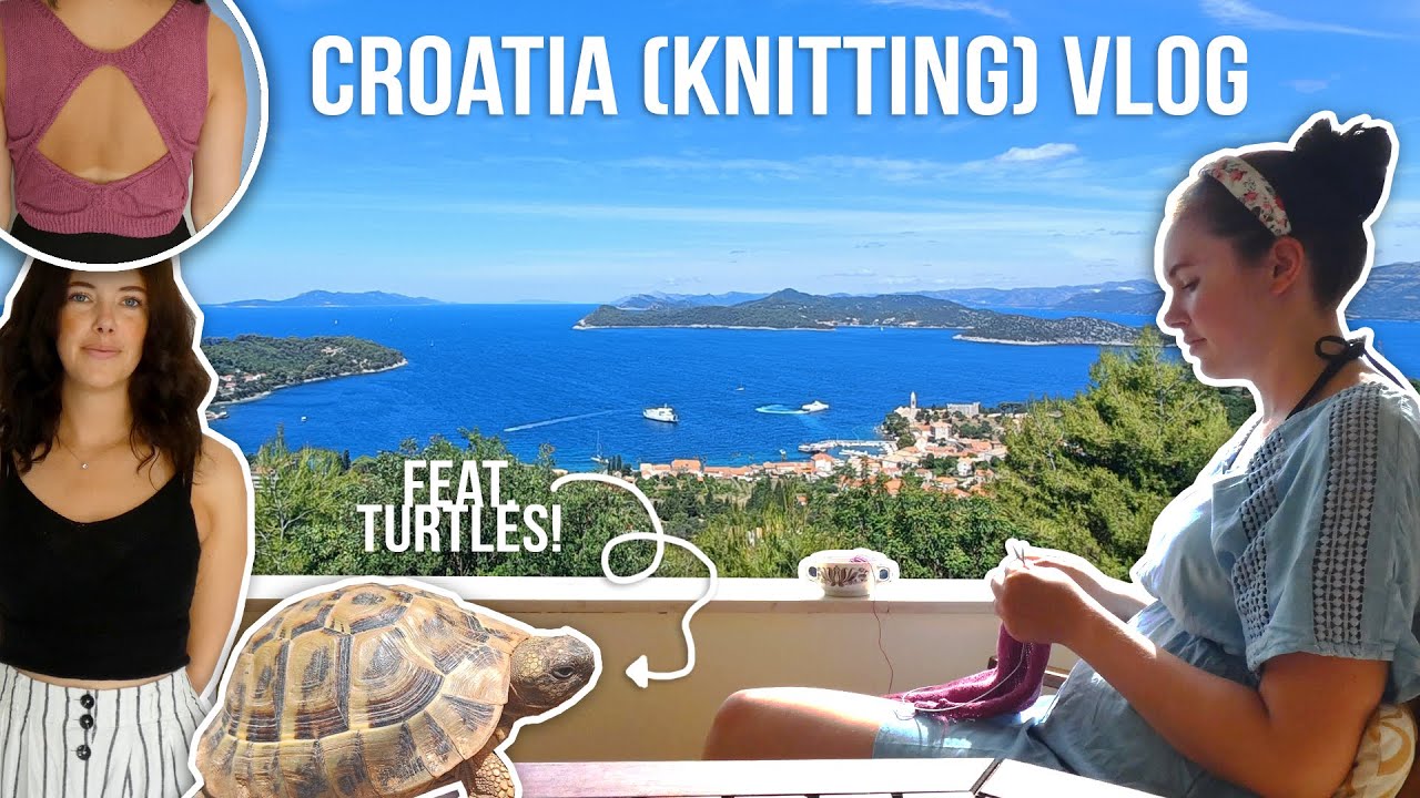 Come With Me to Croatia! 🇭🇷 | Knitting 2 Tops in Beautiful Croatia ...