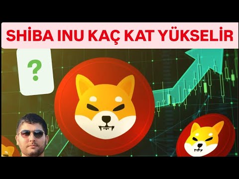 💥SHİBA INU KAÇ KAT YAPAR alt coin ne zaman yükselecek #shibainu #shibacoin #bitcoin 