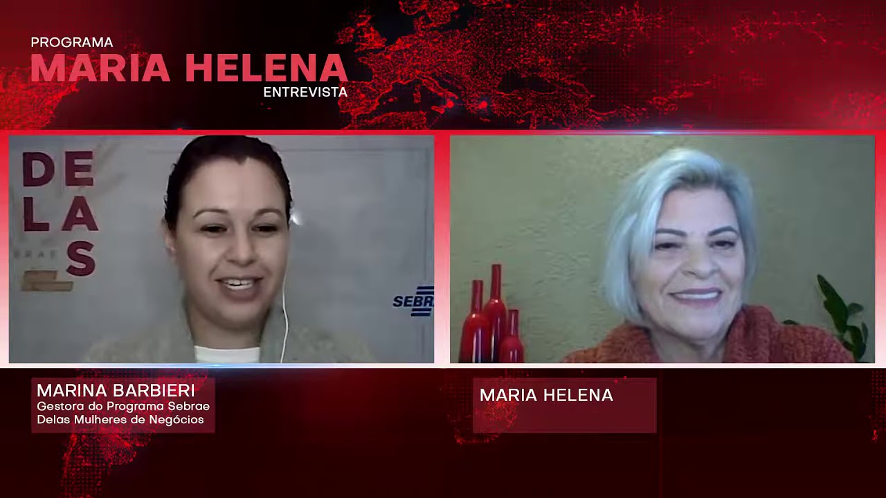Programa Maria Helena Entrevista com Marina Barbieri - Empreendedorismo ...