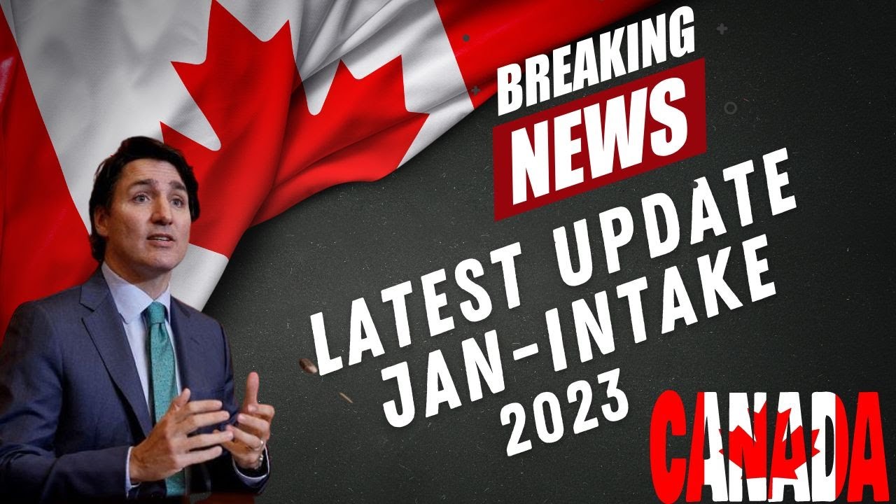 Latest Updates for January intake in Canada 2023 | Jan intake | Canada ...