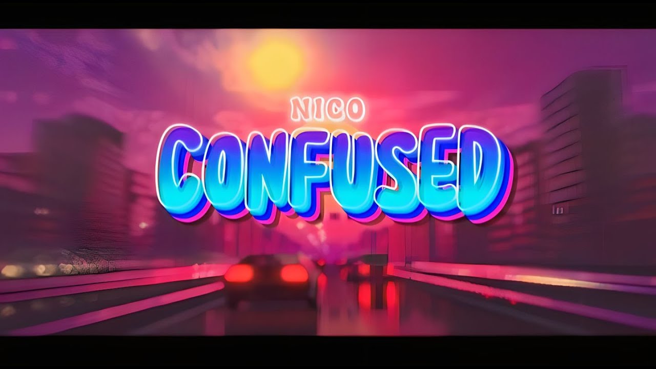 NIC0 - CONFUSED (Official Lyric Video) - YouTube