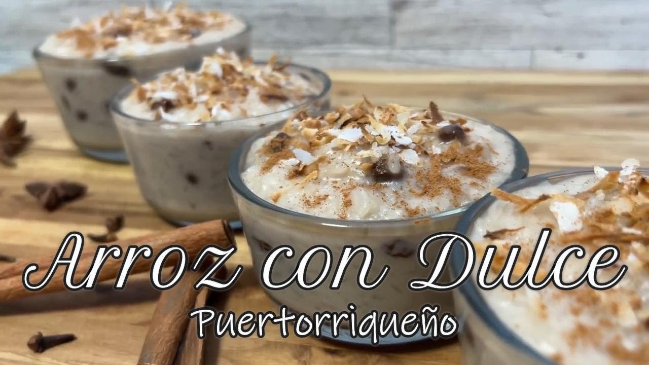 Arroz con Dulce Puertorriqueño "El Postre Navideño Boricua" - YouTube