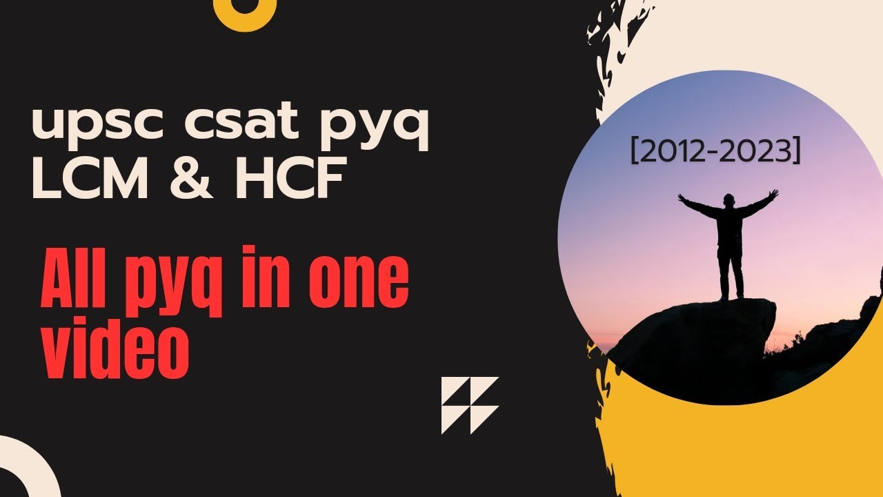 UPSC CSAT PYQ of LCM and HCF || LCM and HCF || topic wise pyq - YouTube