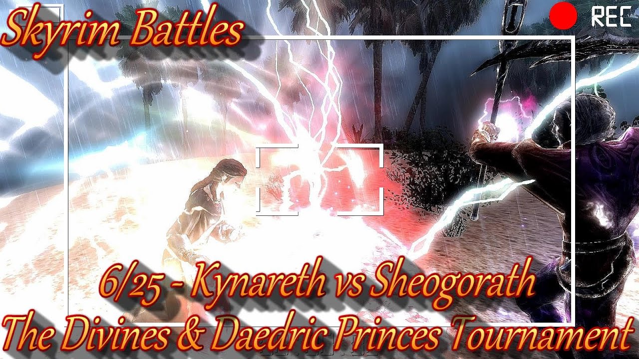 Skyrim Battles - The Divines & Daedric Princes Tournament - 6/25 ...