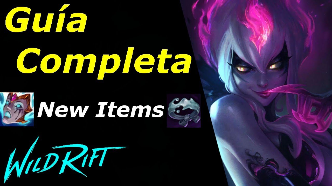 Guía Evelynn Detallada para WILD RIFT / ESTRATEGIA+METAJUEGO Completo ...