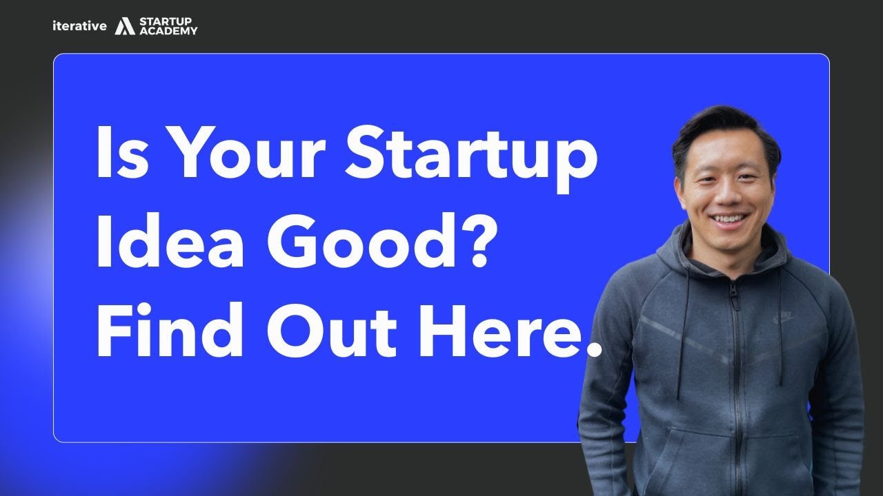 Is Your Startup Idea Good? | Introduction to our Validate Your Startup ...