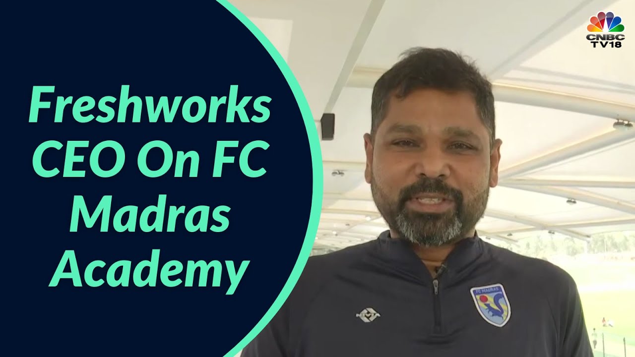 Freshworks CEO Girish Mathrubootham Speaks On FC Madras Academy | CNBC ...