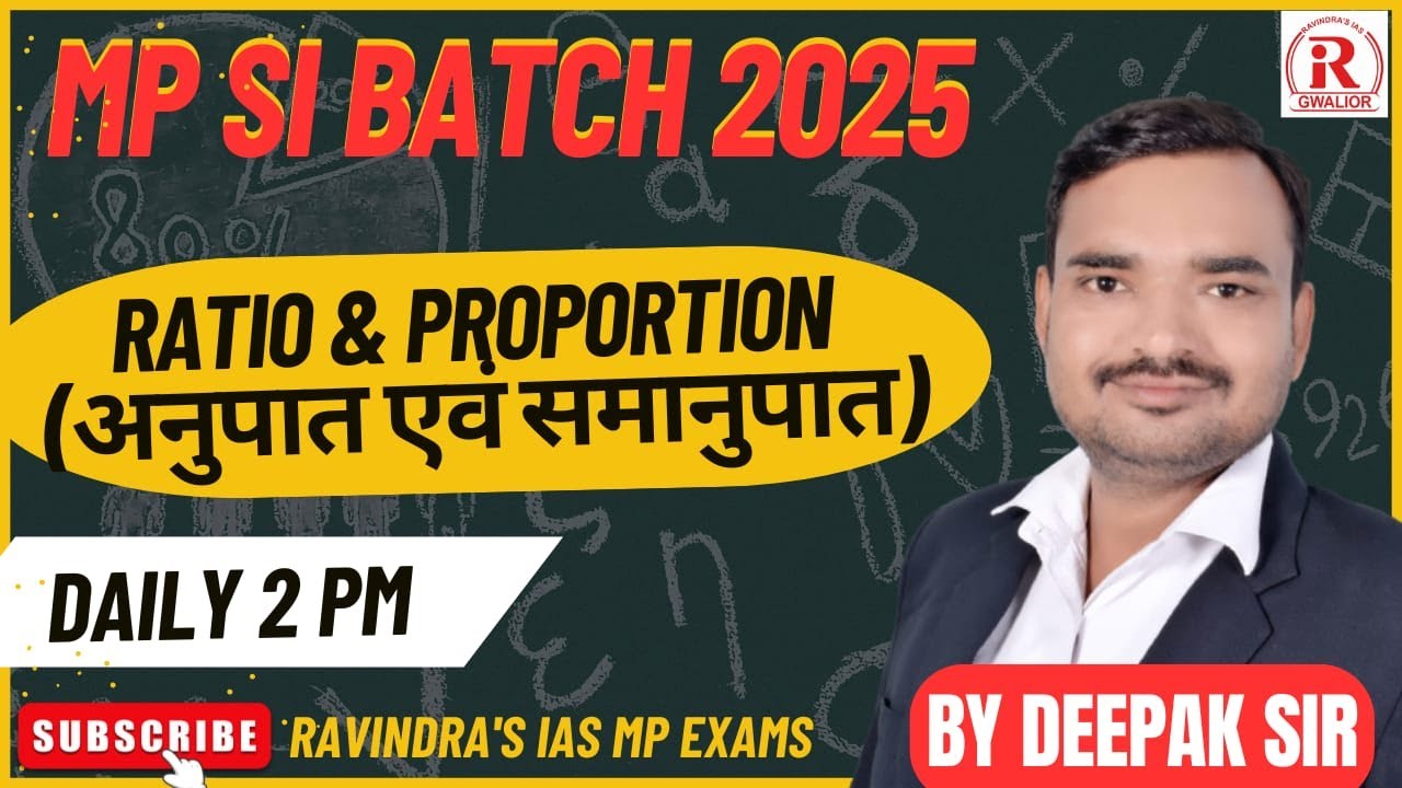 DAY-06 / RATIO & PROPORTION / DEEPAK SIR/ FOR MPSI BATCH / RAVINDRA'S ...