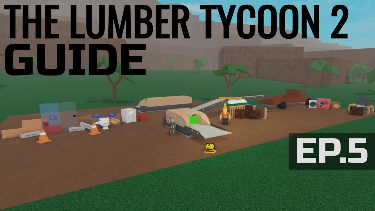 The Lumber Tycoon 2 (LT2) Guide! | Ep.5 - Creative Building - YouTube