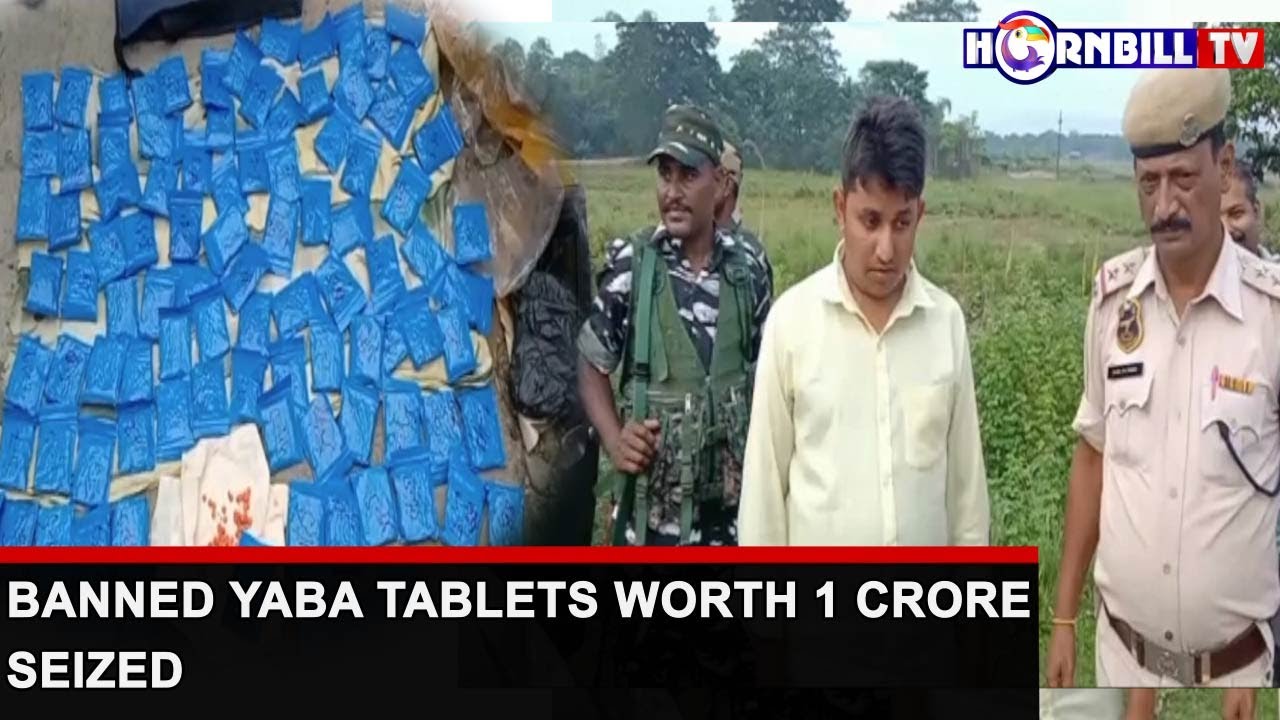 BANNED YABA TABLETS WORTH INR 1 CRORE SEIZED - YouTube