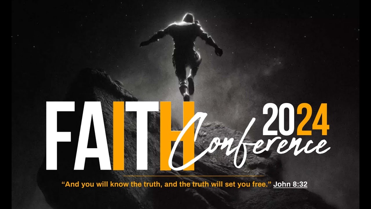 Faith Conference 2024 - YouTube