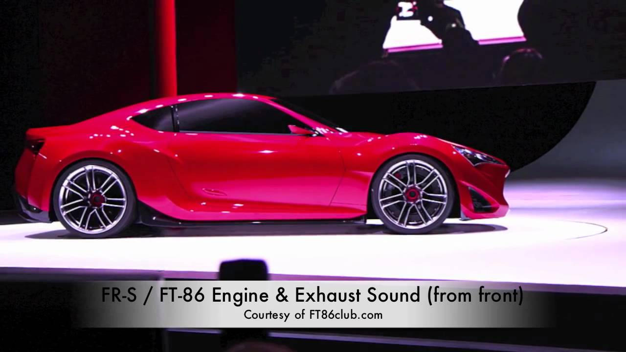 Scion FR-S / Toyota FT-86 II Concept Engine and Exhaust Sound Clips ...