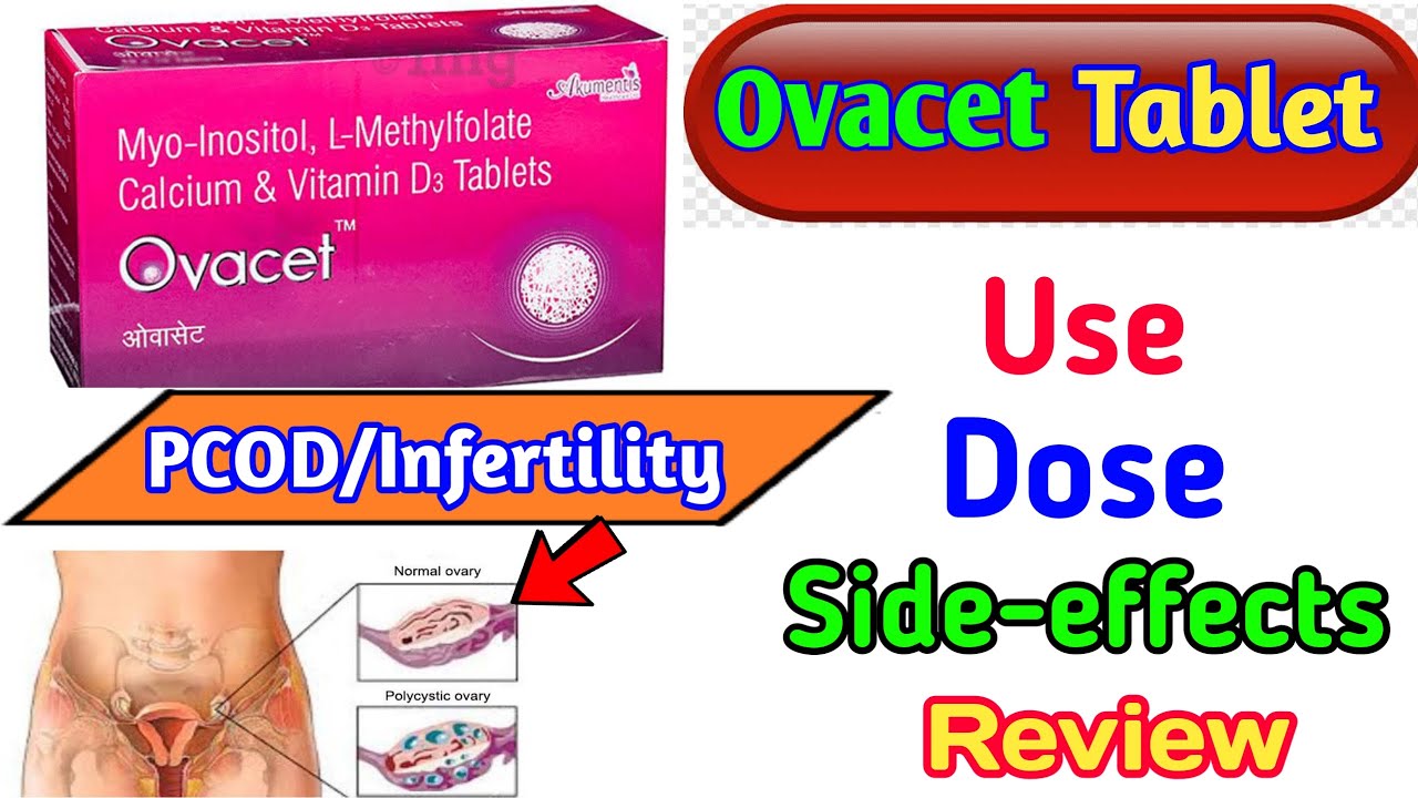 Ovacet Tablet Use Dose Side-effects Precautions And Review - YouTube
