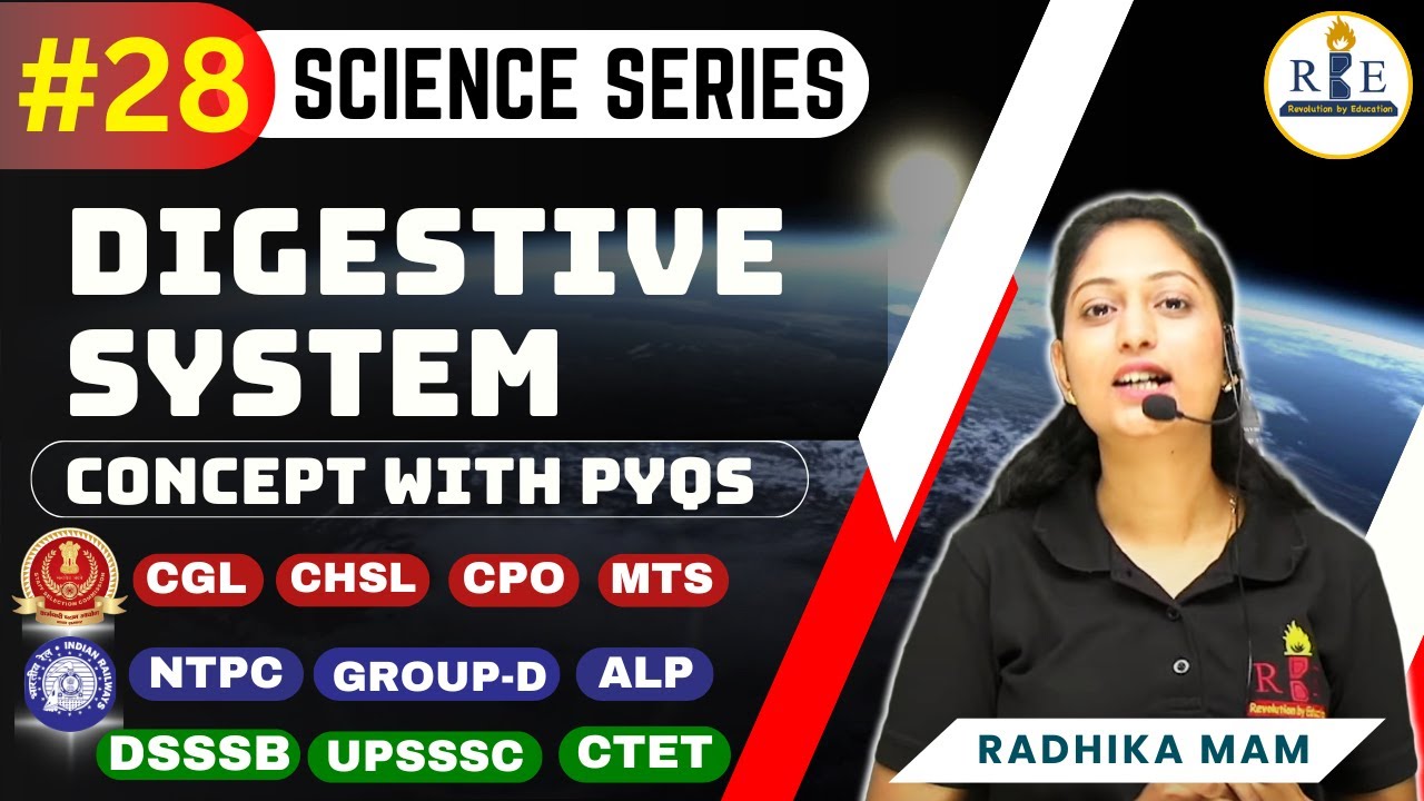 Digestive system | Science Series | Part-28 | Brief Concepts with PYQs | SSC | RRB | Radhika Mam ...