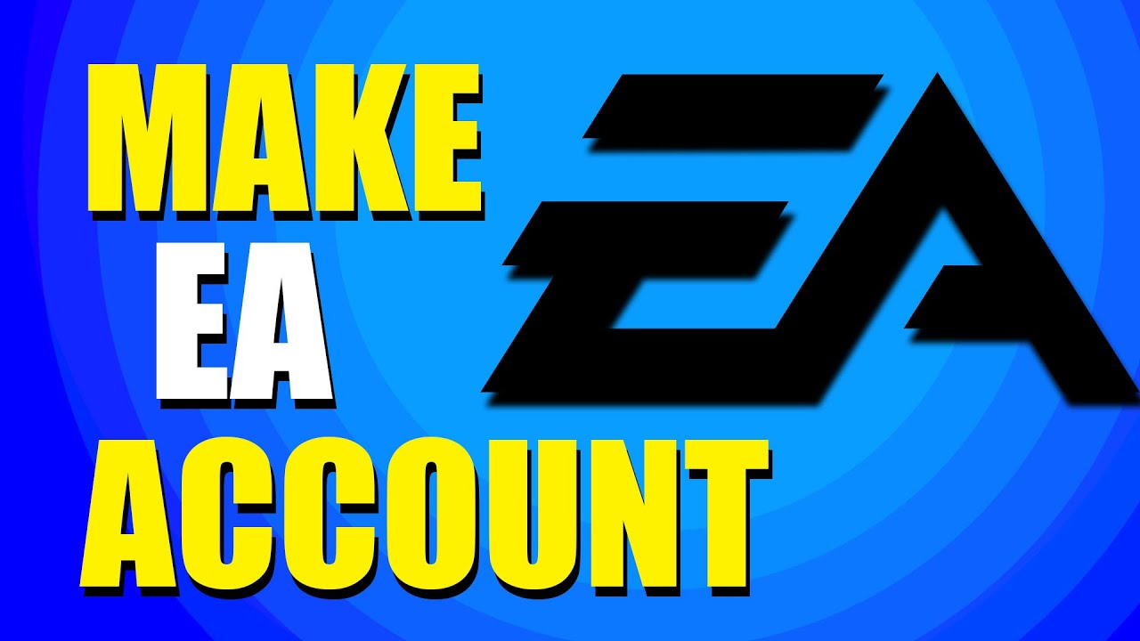 How To Make An EA Account On PC (Easy Way) - YouTube