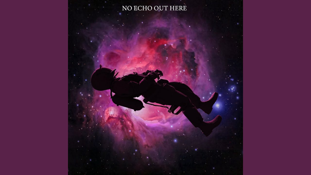 No Echo out Here - YouTube