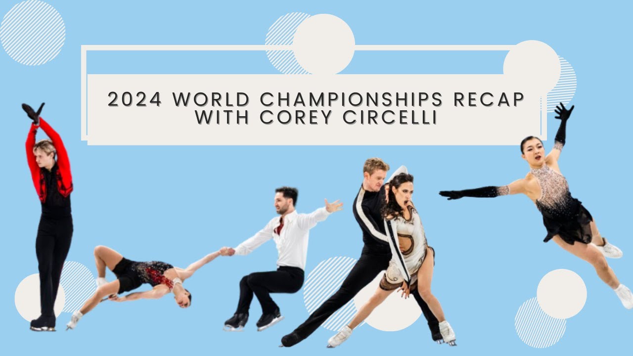 2024 World Championship Recap with Corey Circelli - YouTube