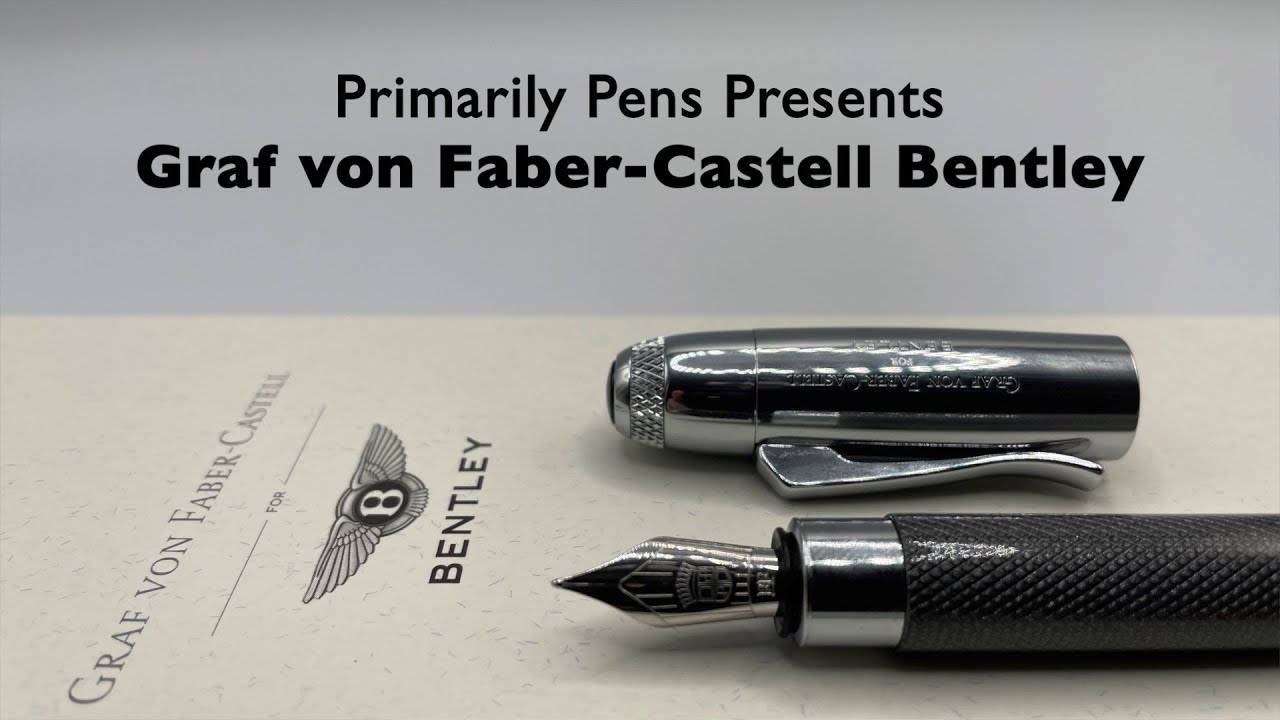 Graf von Faber-Castell Bentley fountain pen review - YouTube