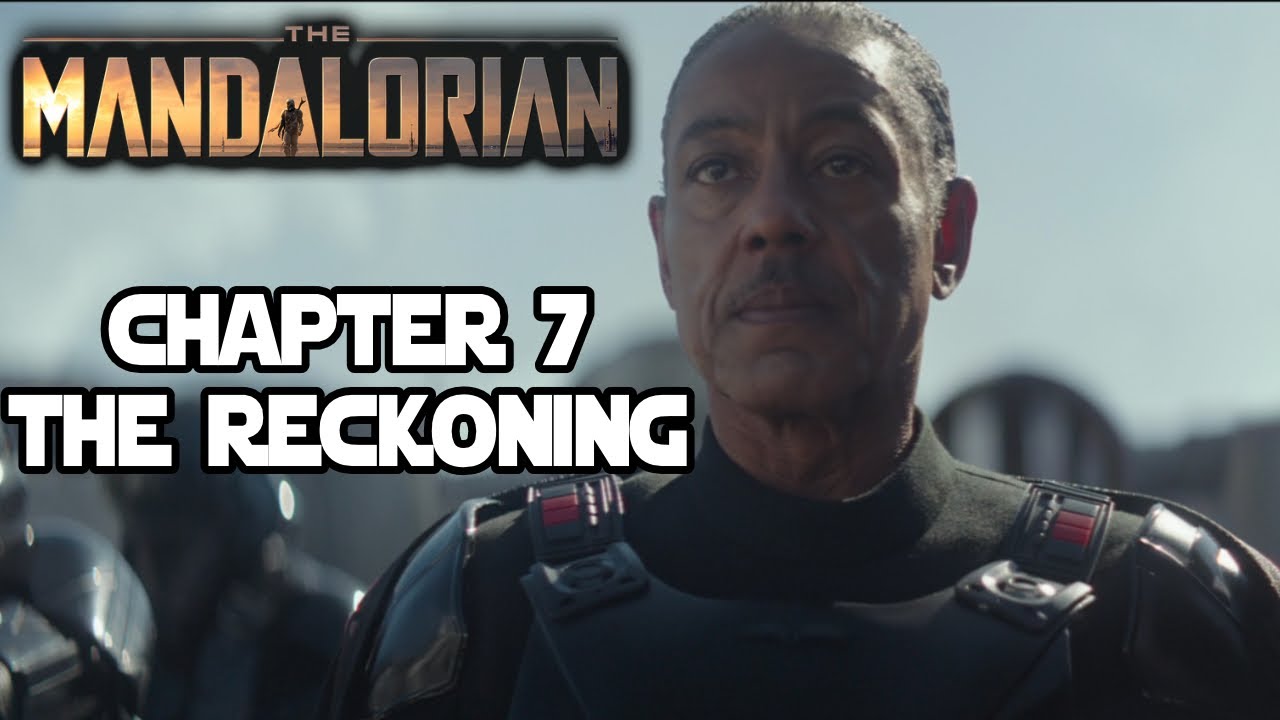 THE MANDALORIAN Chapter 7 The Reckoning BREAKDOWN and REVIEW - YouTube