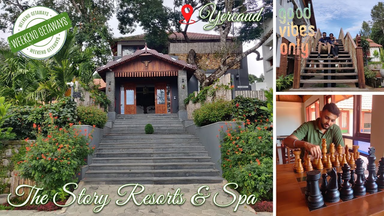 The Story Resorts & Spa 🌴🤩💑 | Weekend Getaway @ Yercaud ⛄ - YouTube