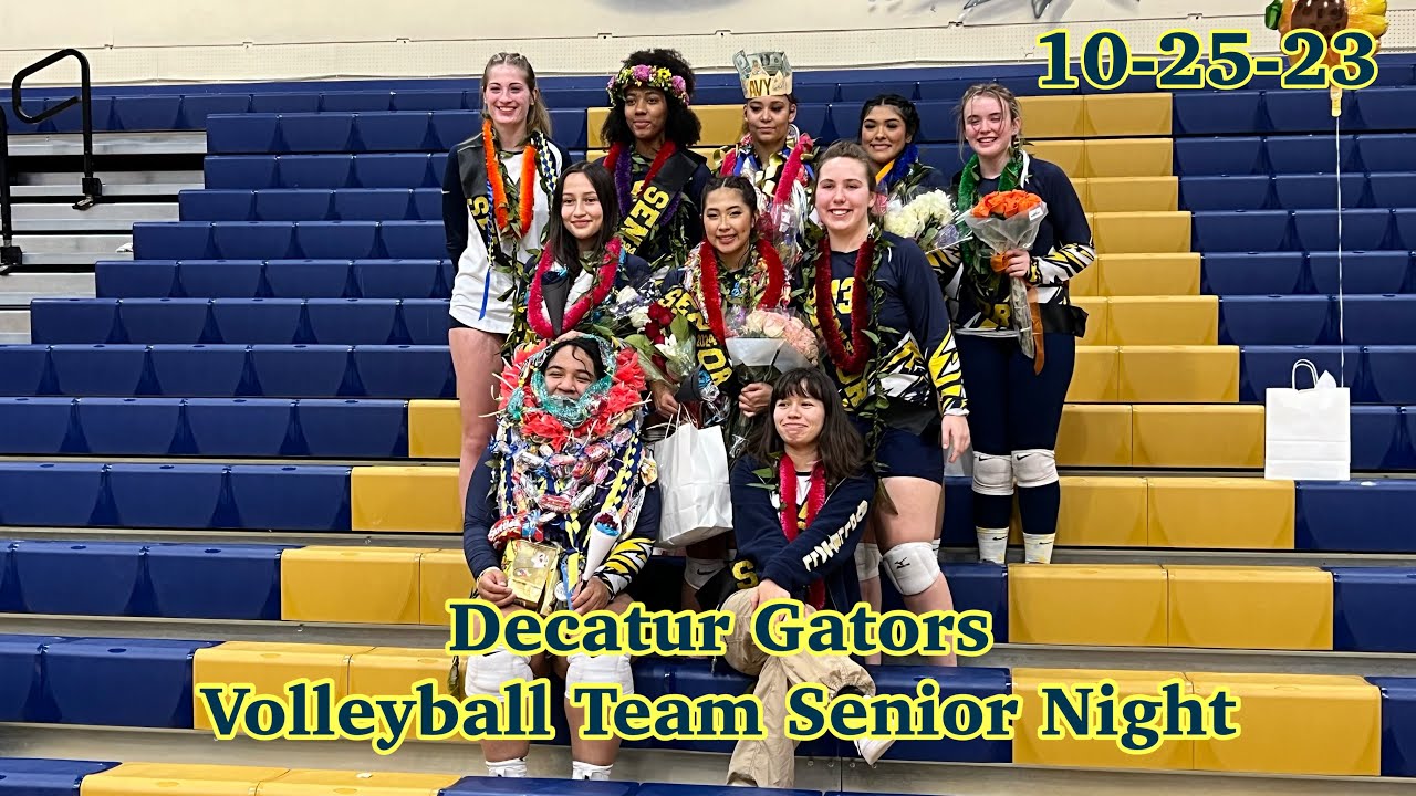 👉10-25-23 Decatur Gators Girls Volleyball Team Senior Night - YouTube