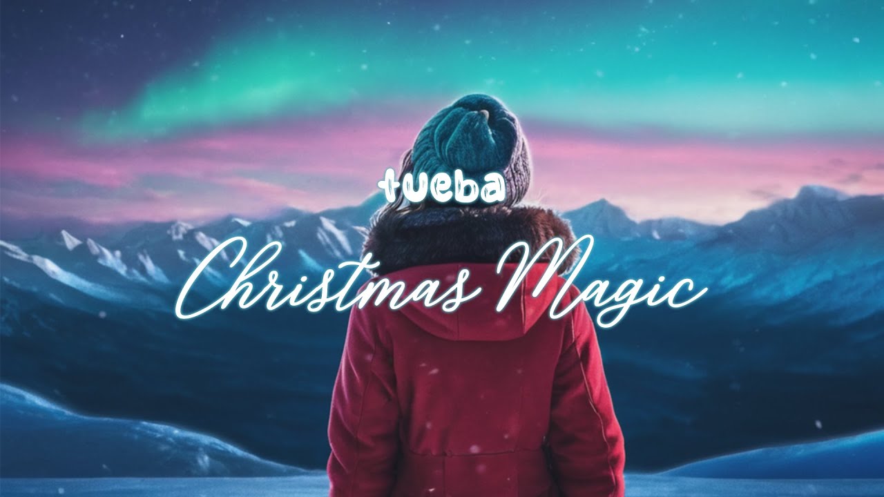 Tueba - Christmas Magic (Lyric Video) - YouTube