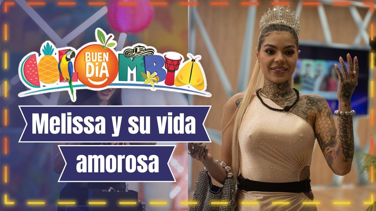 Melissa Gate habló sin filtros de su vida amorosa y del hombre que ...