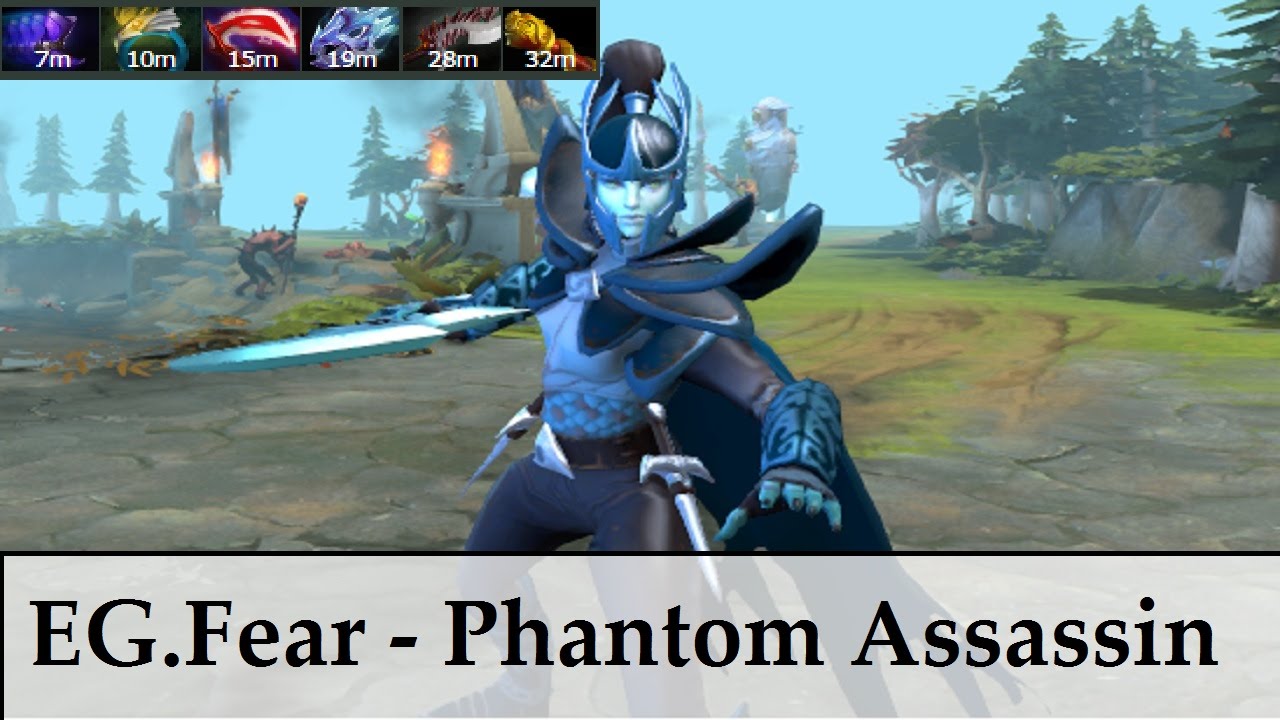 EG.Fear - Phantom Assassin - Dota 2 pro game - YouTube