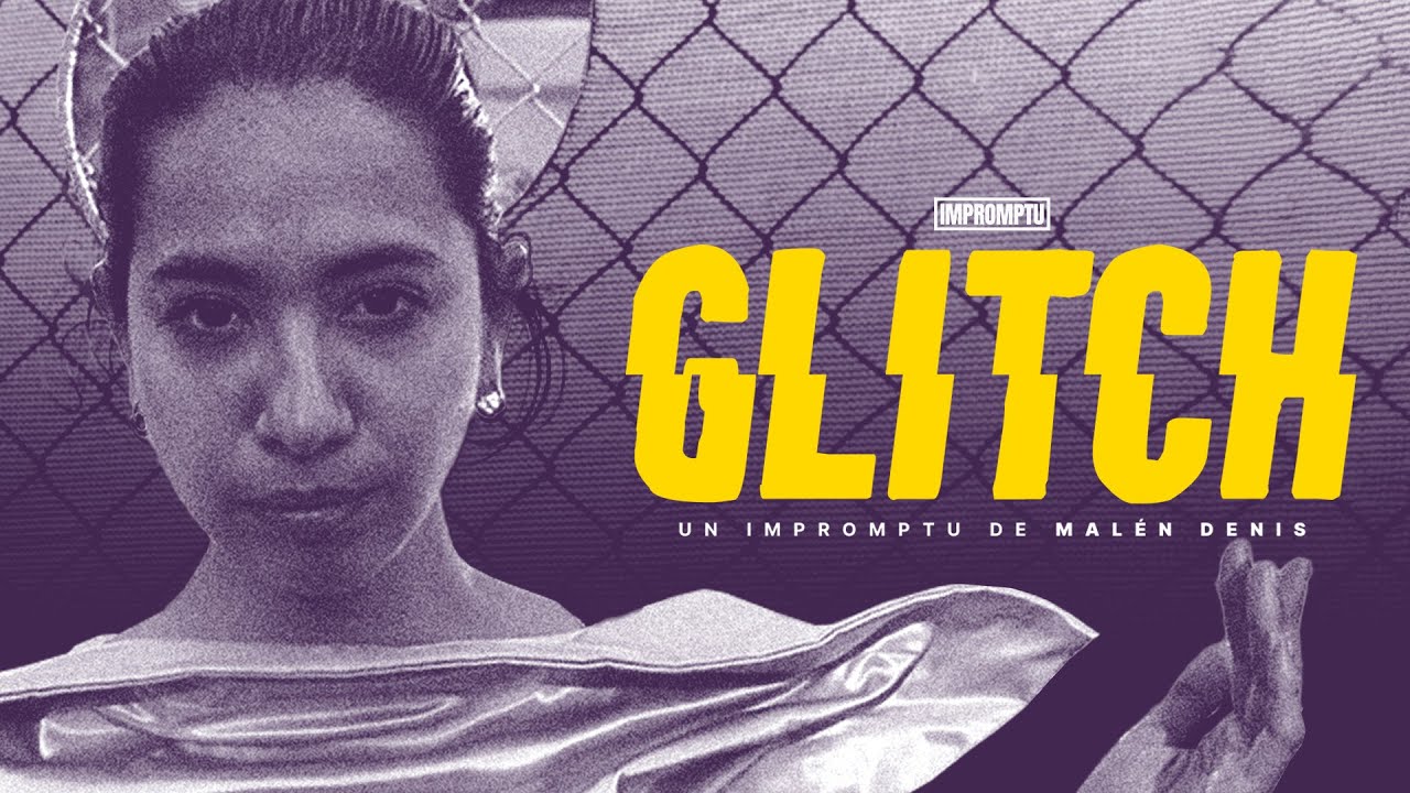 GLITCH con Malén Denis | IMPROMPTU #2 | @Posdata_ar - YouTube