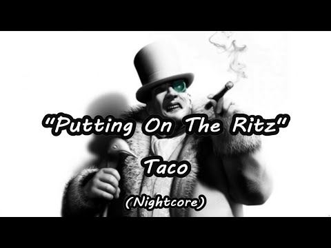 Putting On The Ritz - (Nightcore) Lyrics Video [Requested] - YouTube