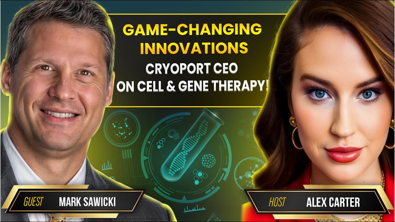 Cryoport CEO Mark Sawicki Talks Innovations in Cell & Gene Therapy in ...