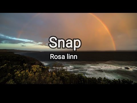 Snapping one,two,where r u by Rosa Linn | lyrical video of snap, Best ...