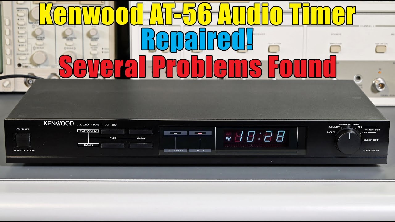 Kenwood AT-56 Audio Timer With Unstable Display And Inoperative ...