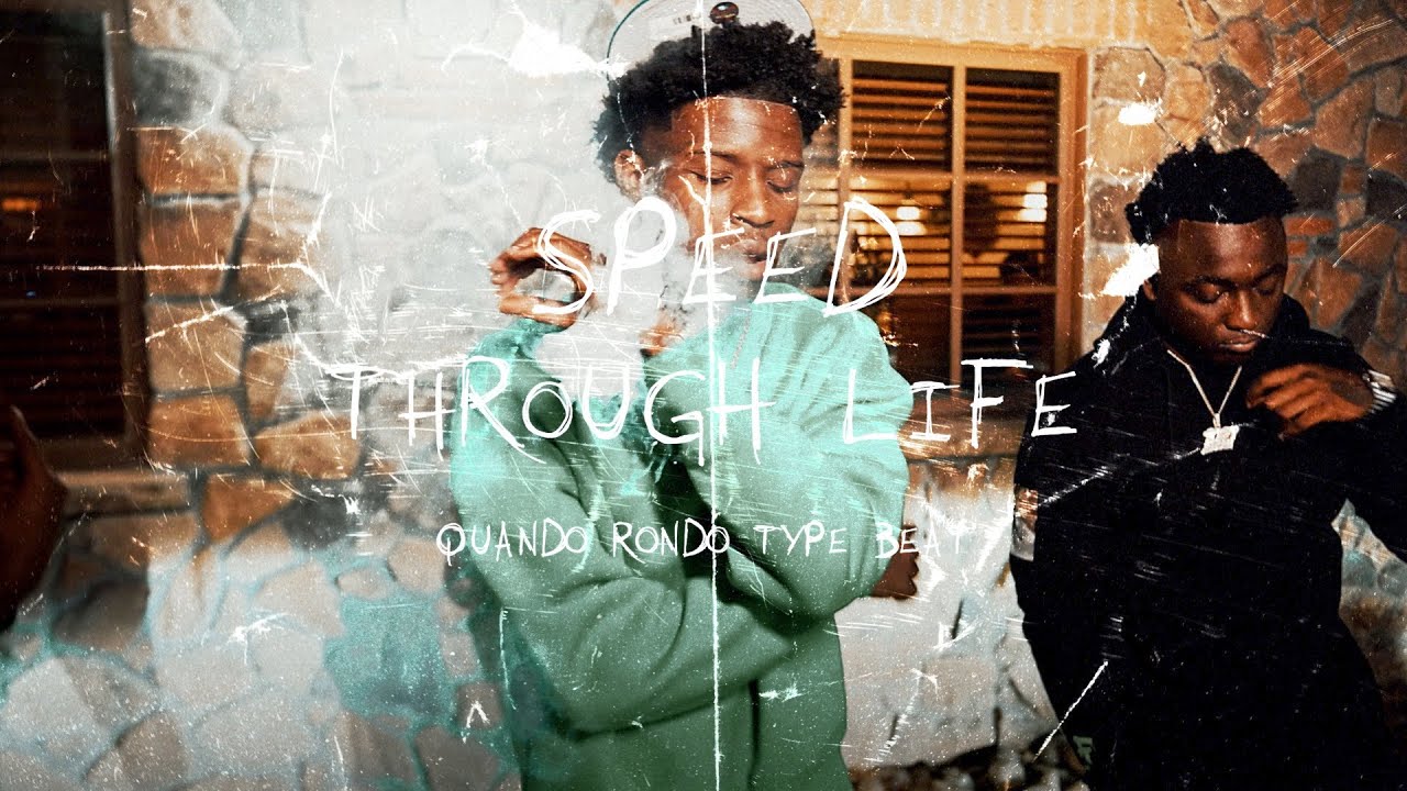 (Free) "Speed Through Life" Quando Rondo x NBA Youngboy Type Beat 2022 ...